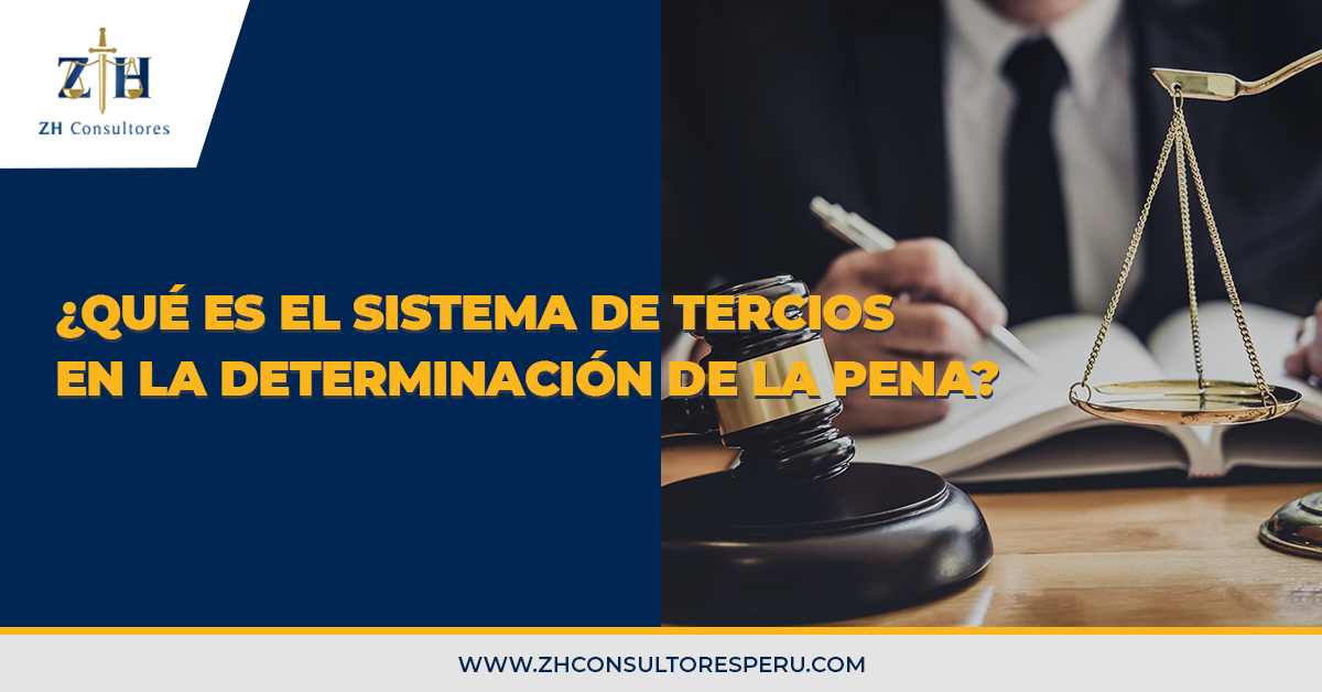 ¿Qué es el sistema de tercios en la determinación de la pena? - ZH ...