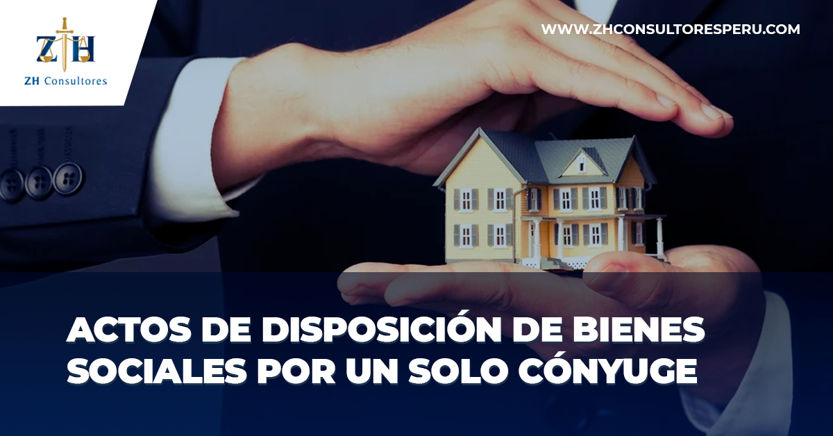 Actos de disposición de bienes sociales por un solo cónyuge - ZH ...